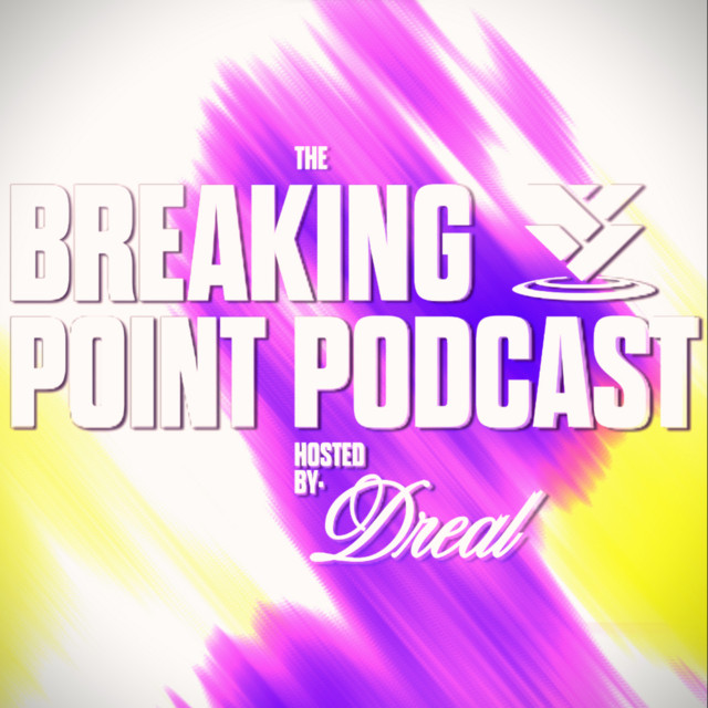 The Breaking Point Podcast | Podcast on Spotify