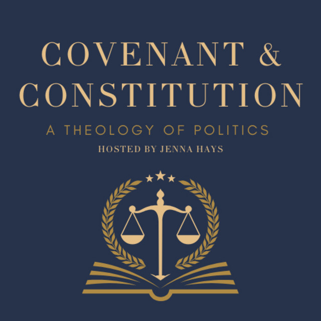 Covenant and Constitution | Podcast on Spotify
