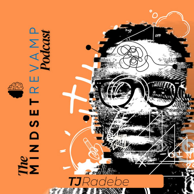 The Mindset Revamp Podcast | Podcast on Spotify