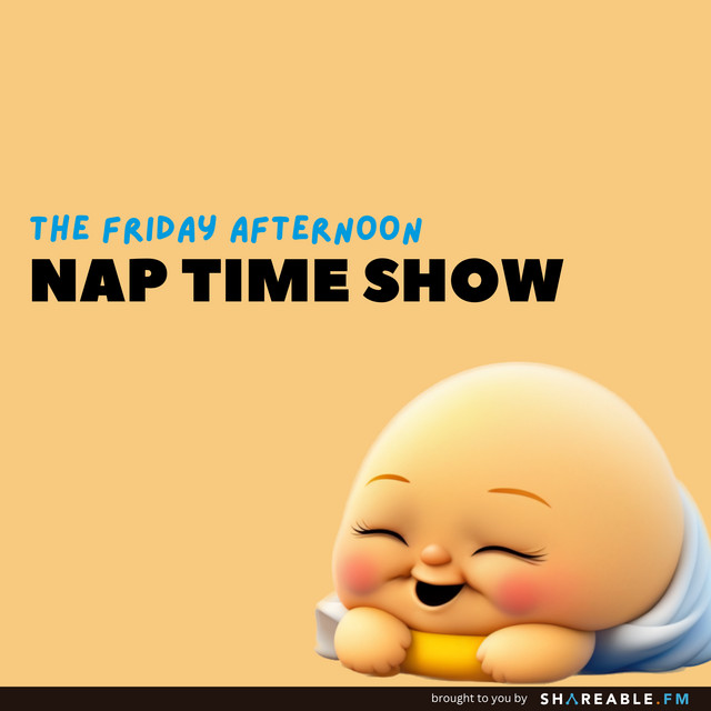 Nap Time Show | Podcast on Spotify
