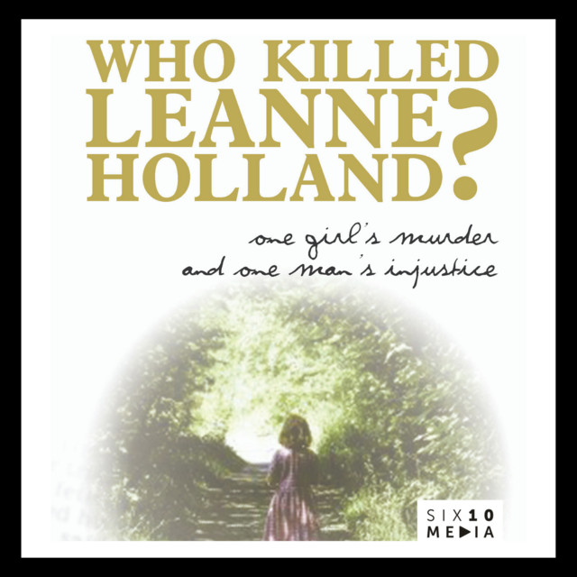 Who Killed Leanne Holland? | Podcast on Spotify