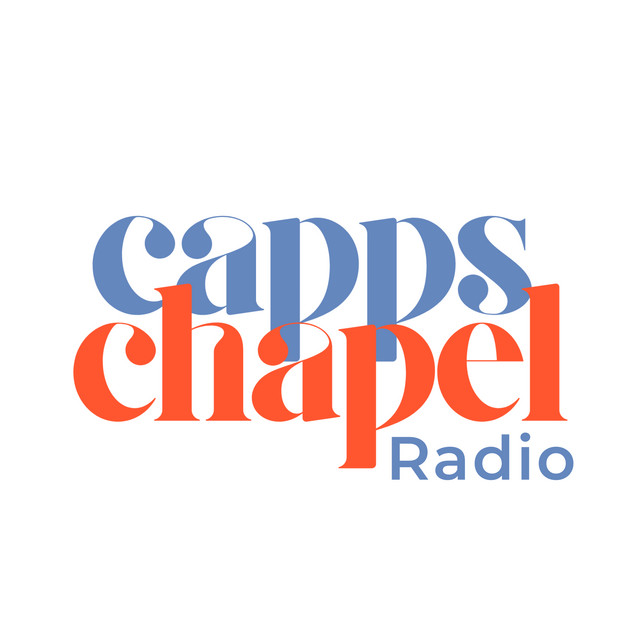 Capps Chapel Radio | Podcast on Spotify