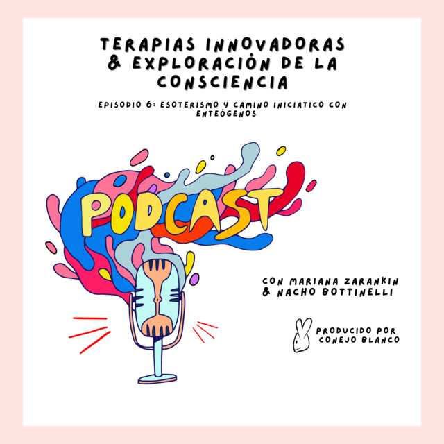 Episodio #6: Esoterismo y Camino Iniciático con Enteógenos con Inti ...