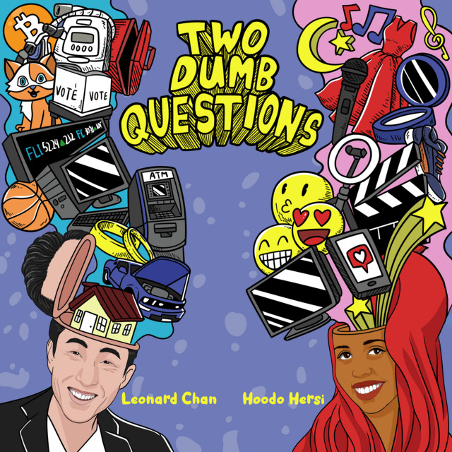 Two Dumb Questions | Podcast on Spotify