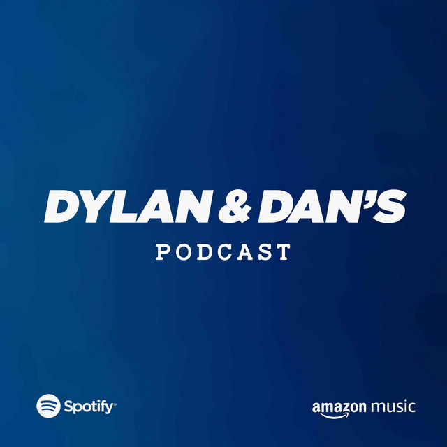 Dylan and Dan's Podcast | Podcast on Spotify