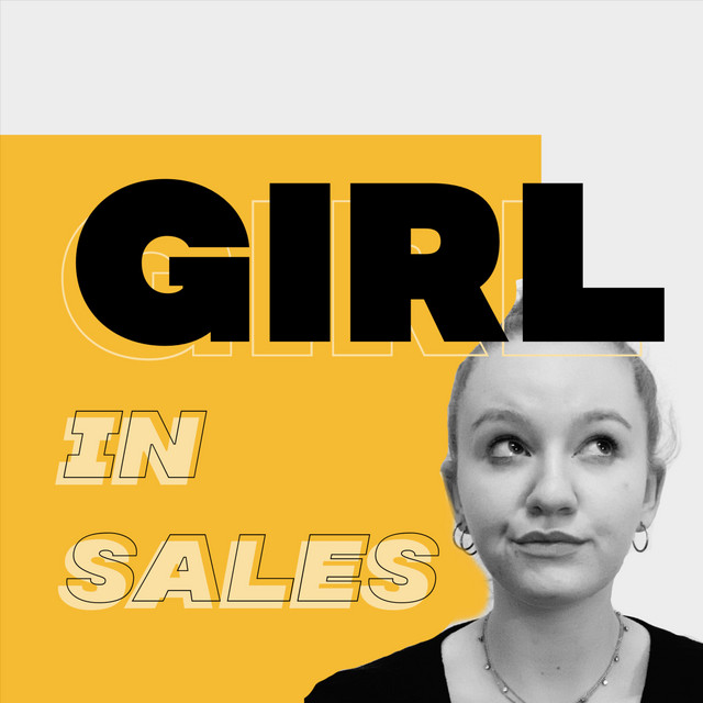 Girl in Sales | Podcast on Spotify