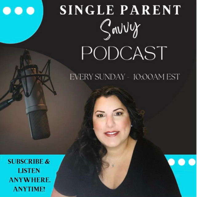 Single Parent Savvy | Podcast on Spotify