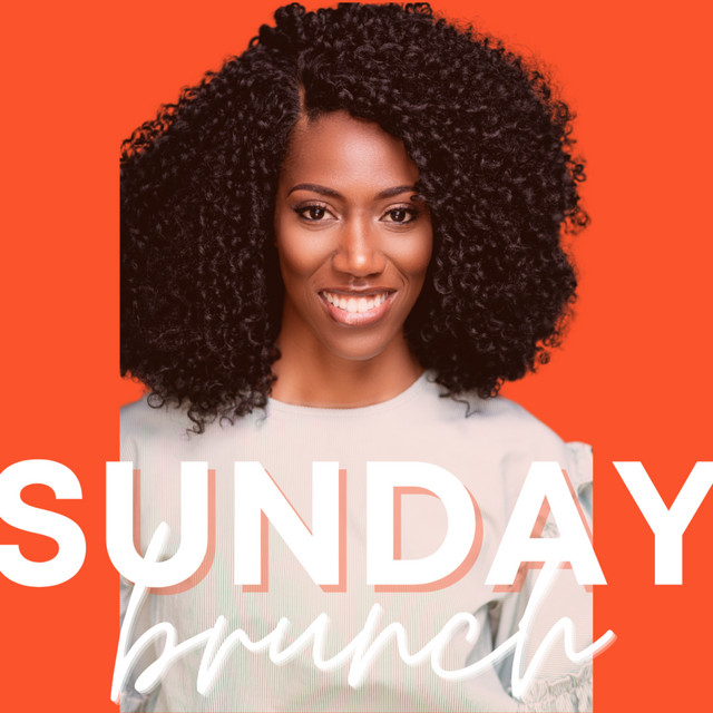 Sunday Brunch with Shatavia | Podcast on Spotify