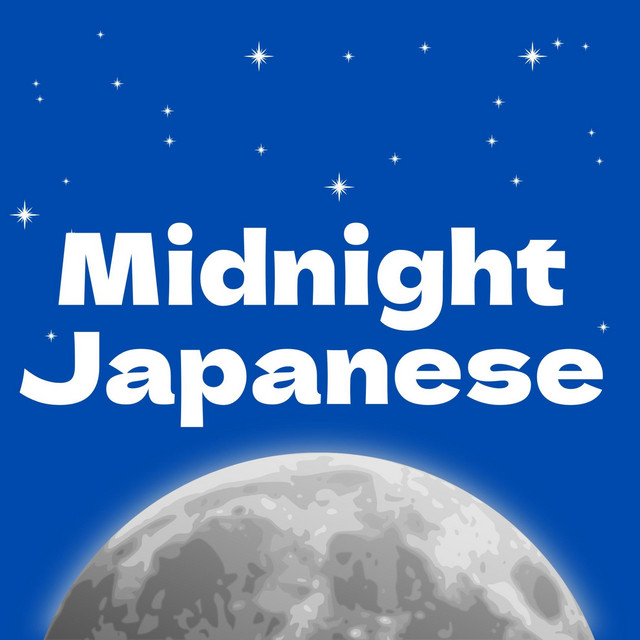 Midnight Japanese | Podcast on Spotify