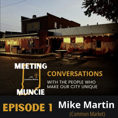 Episode 001: Mike Martin (Common Market)
