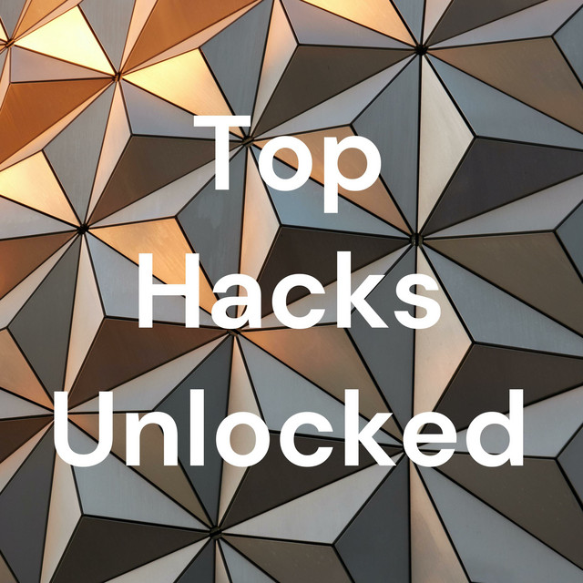 Top Hacks Unlocked: Your Guide to Mastering Life's Challenges | Podcast ...