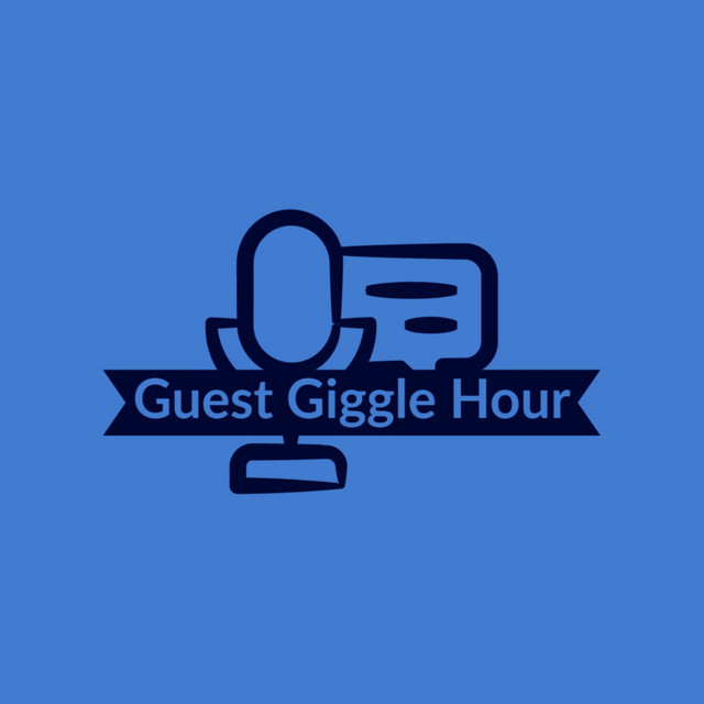 Guest Giggle Hour | Podcast on Spotify