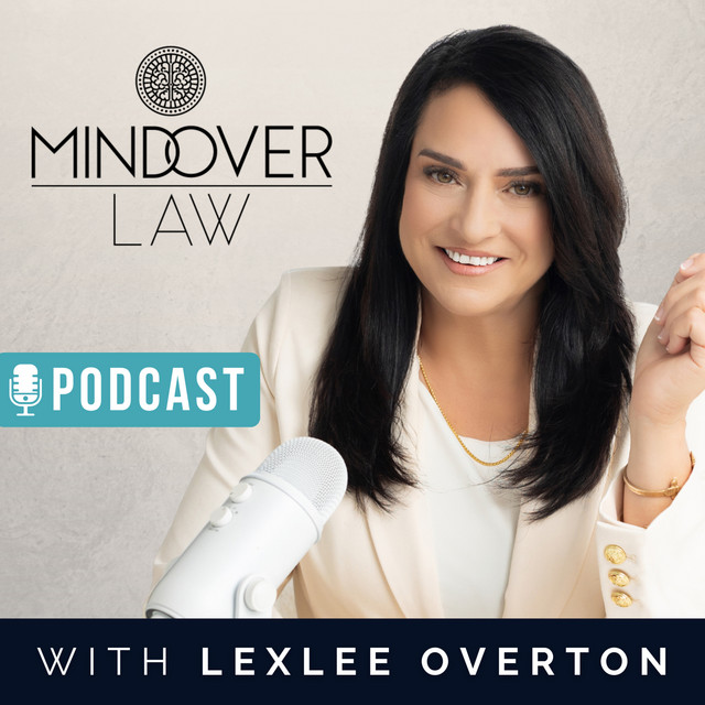 Mind Over Law with Lexlee Overton | Podcast on Spotify
