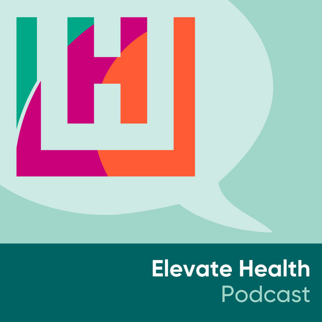 elevate-health-podcast-on-spotify