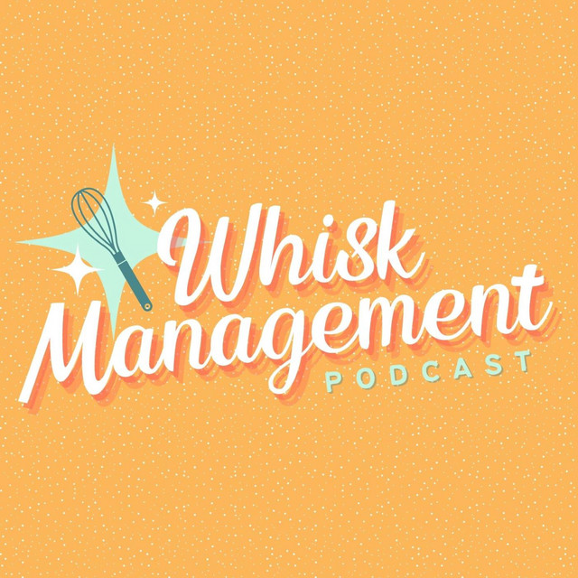 Whisk Management | Podcast on Spotify