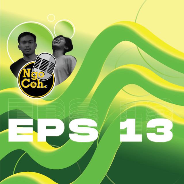 Episode 13 : Netizen Latah!! - NGOCEH | Podcast on Spotify
