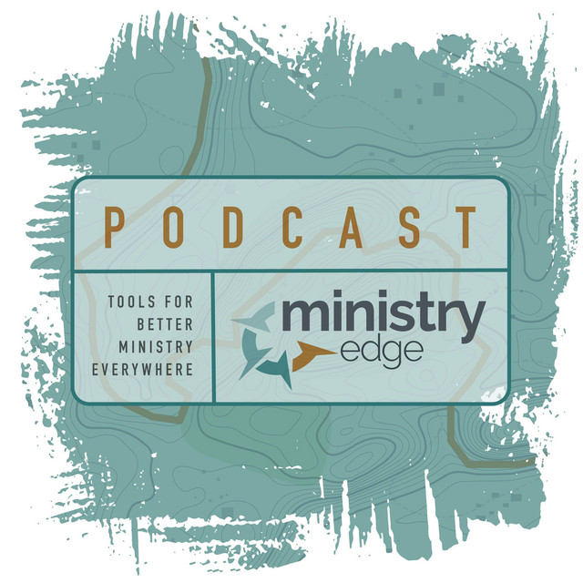 The Ministry Edge Podcast | Podcast on Spotify