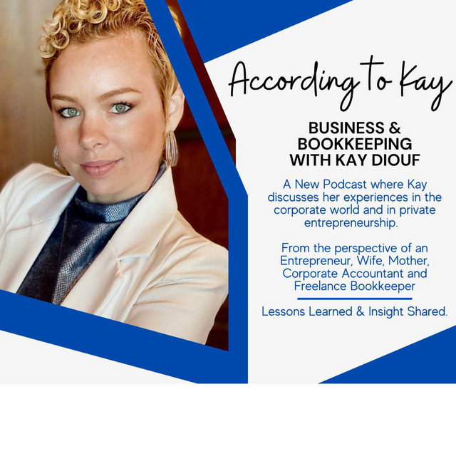 According to Kay | Podcast on Spotify