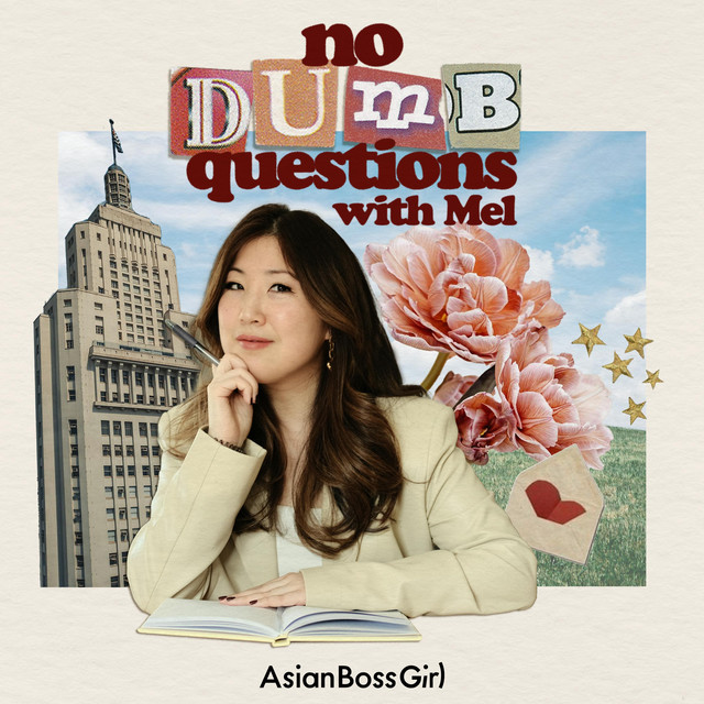 No Dumb Questions with Mel | Podcast on Spotify
