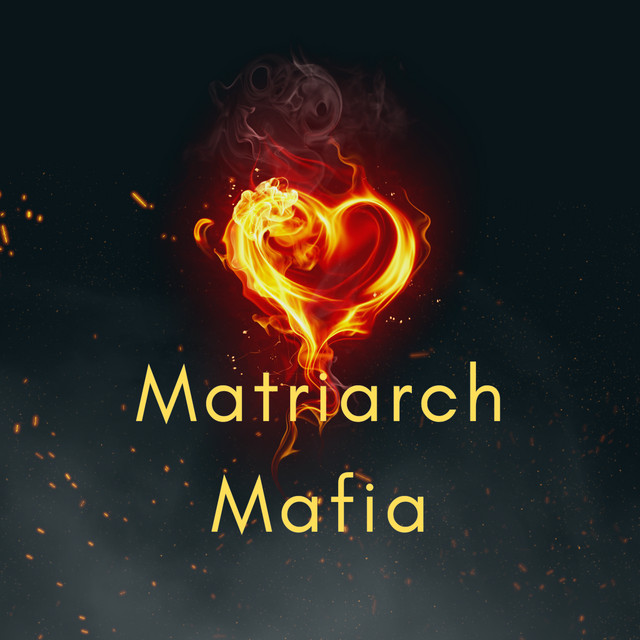 The Matriarch Mafia Podcast | Podcast on Spotify