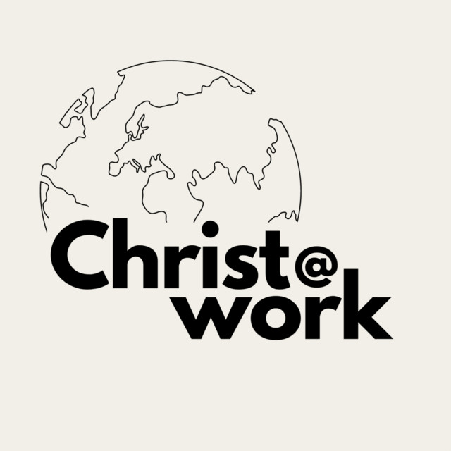 Christ at Work | Podcast on Spotify