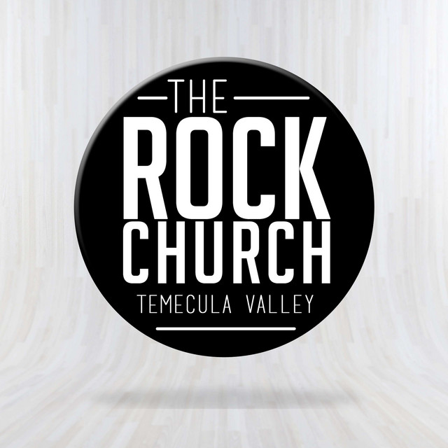 The Rock Church Temecula Valley | Podcast on Spotify