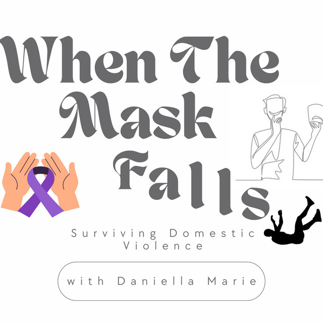When The Mask Falls | Podcast on Spotify