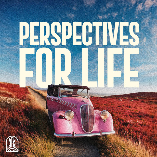 Perspectives for Life | Podcast on Spotify