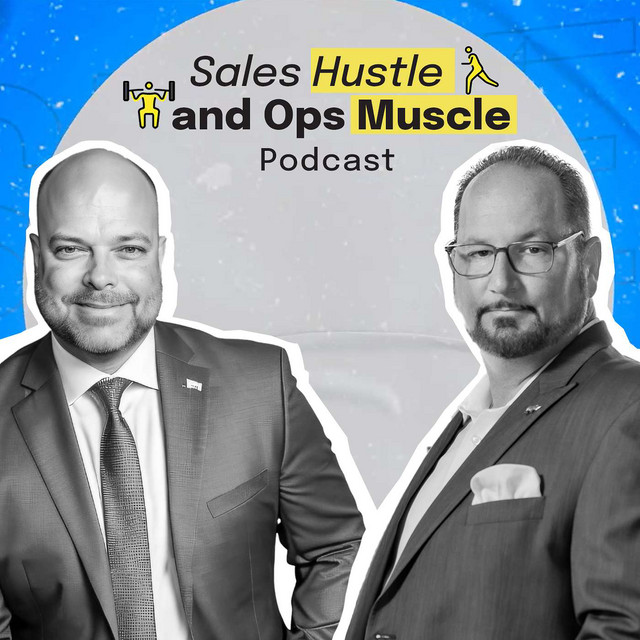 Sales Hustle and Ops Muscle | Podcast on Spotify