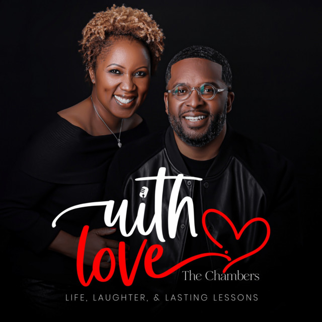 With Love, The Chambers | Podcast on Spotify