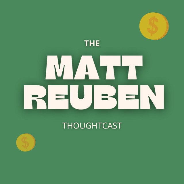 Matt Reuben podcast | Podcast on Spotify