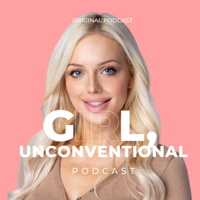 Girl, Unconventional | Podcast on Spotify