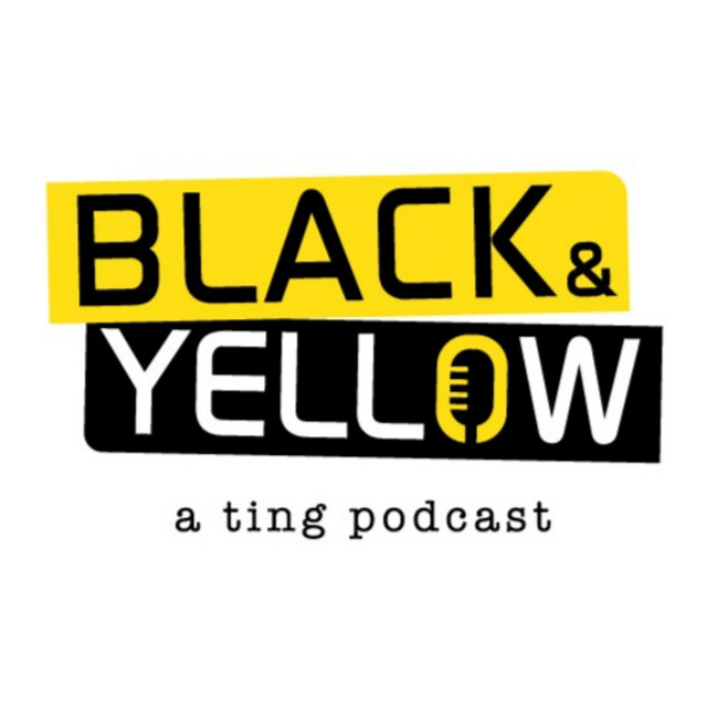 BLACK & YELLOW - a ting podcast | Podcast on Spotify