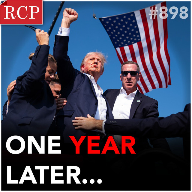 One Year After the Trump Assassination Attempt - RealClearPolitics ...