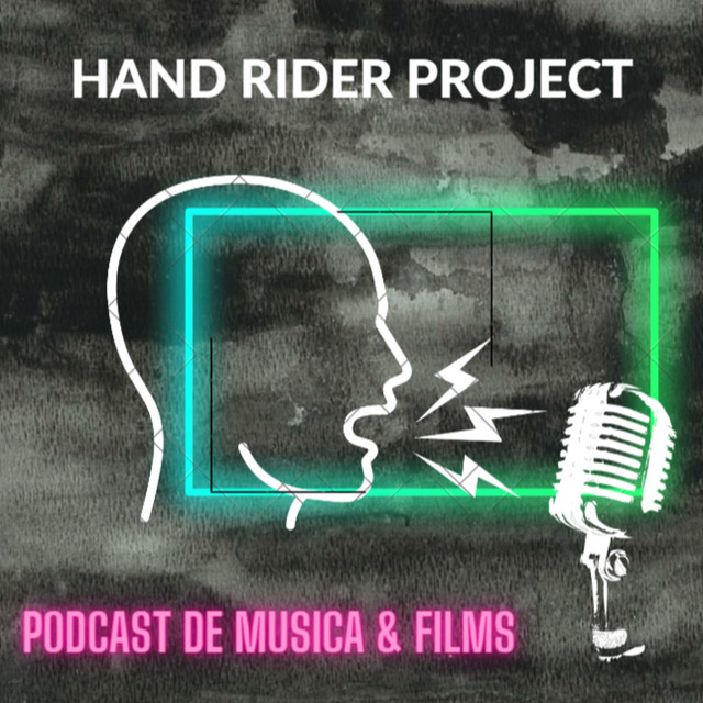 Hand Rider Project | Podcast on Spotify