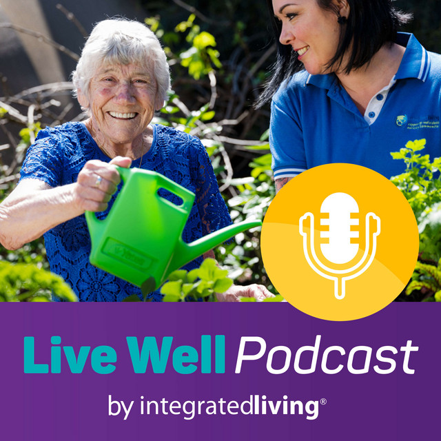 Live Well Podcast | Health and Wellbeing Journeys in Regional, Rural ...