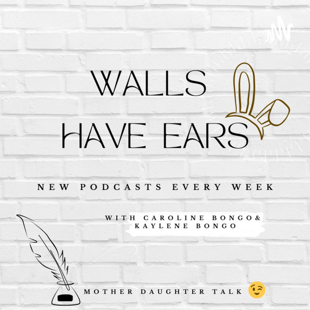 Walls Have Ears Podcast On Spotify