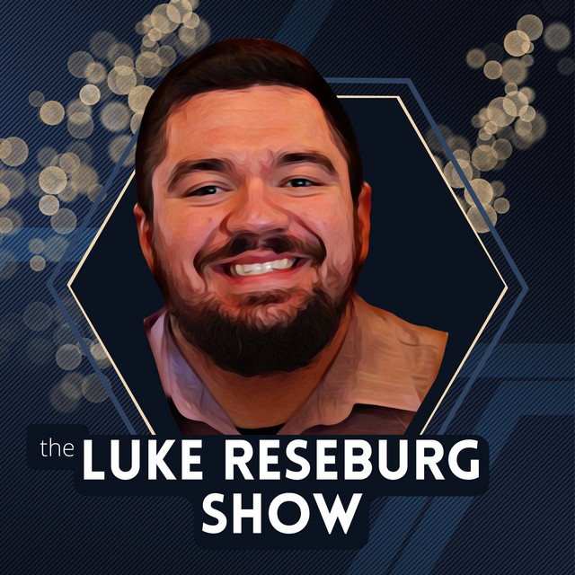 Luke Reseburg Podcast | Podcast on Spotify