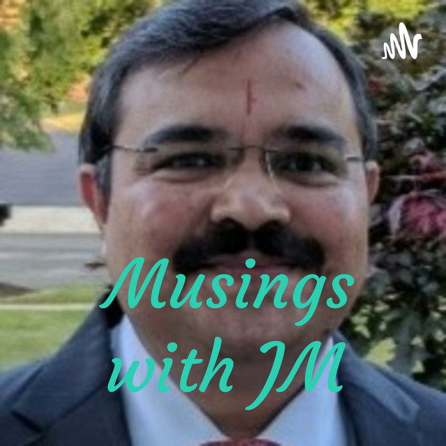 Musings with JM | Podcast on Spotify