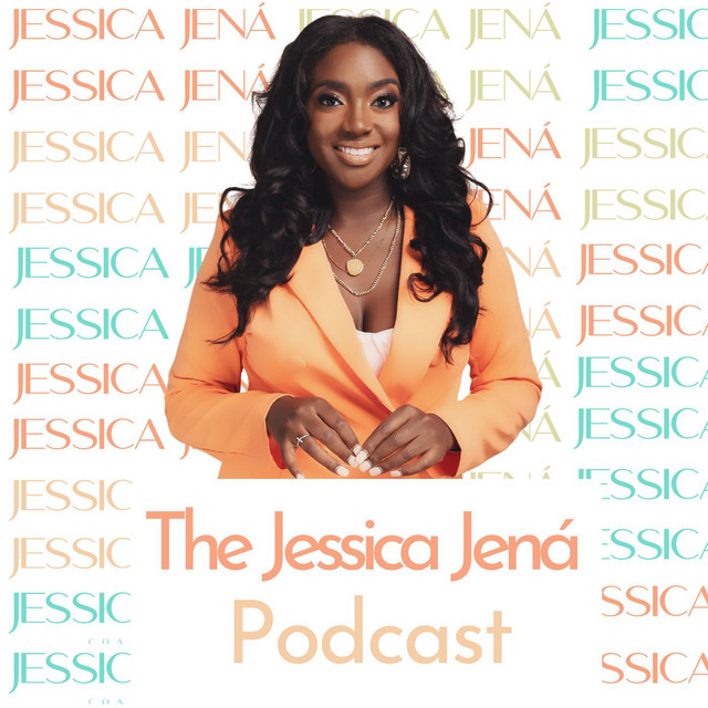 The Jessica Jená Podcast | Podcast on Spotify