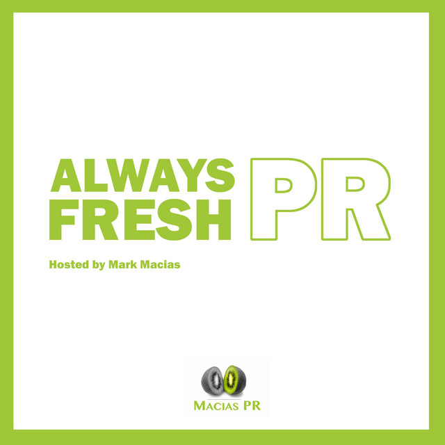 Always Fresh PR | Podcast on Spotify