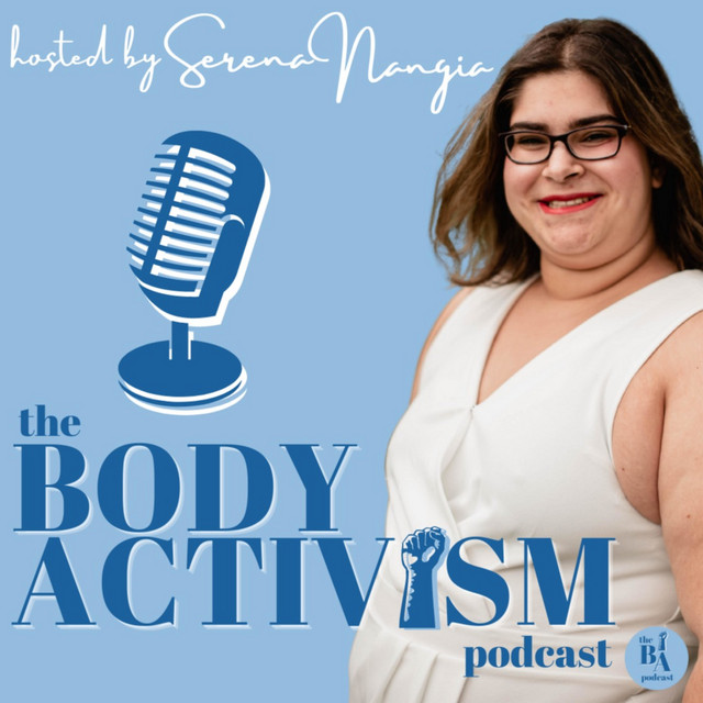 The Body Activism Podcast | Podcast on Spotify