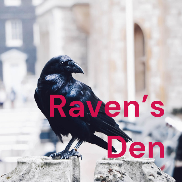 Raven’s Den | Podcast on Spotify