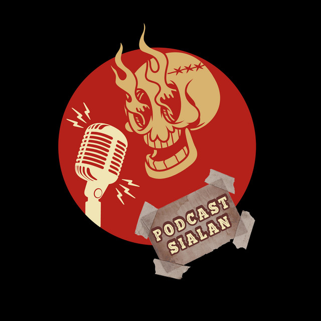 Podcast Sialan | Podcast on Spotify