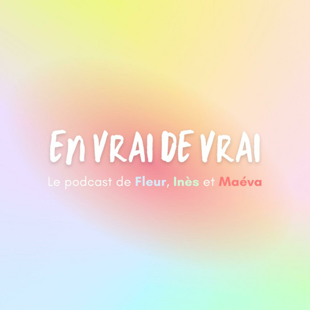 En vrai de vrai | Podcast on Spotify