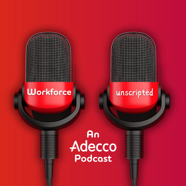 Workforce Unscripted | Podcast on Spotify
