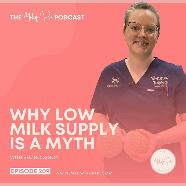 E209. Why Low Milk Supply is a Myth - Midwife Pip Podcast | Podcast on ...