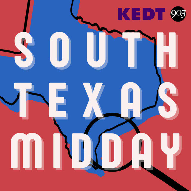 May 7, 2025 - KEDT-FM South Texas Midday | Podcast on Spotify
