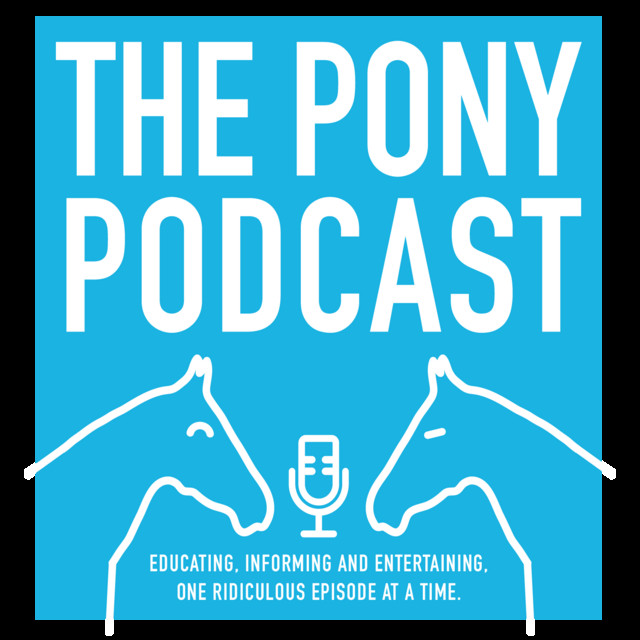 The Pony Podcast | Podcast on Spotify