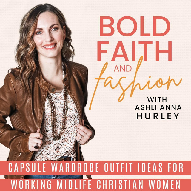 Bold Faith And Fashion- Outfit Ideas, Capsule Wardrobe, Body Image and ...